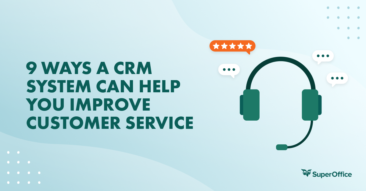 Download: Hoe een CRM-systeem kan helpen de klantenservice te verbeteren